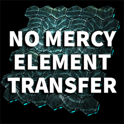No Mercy Element Transfer - Ark Survival Ascended Mods - CurseForge